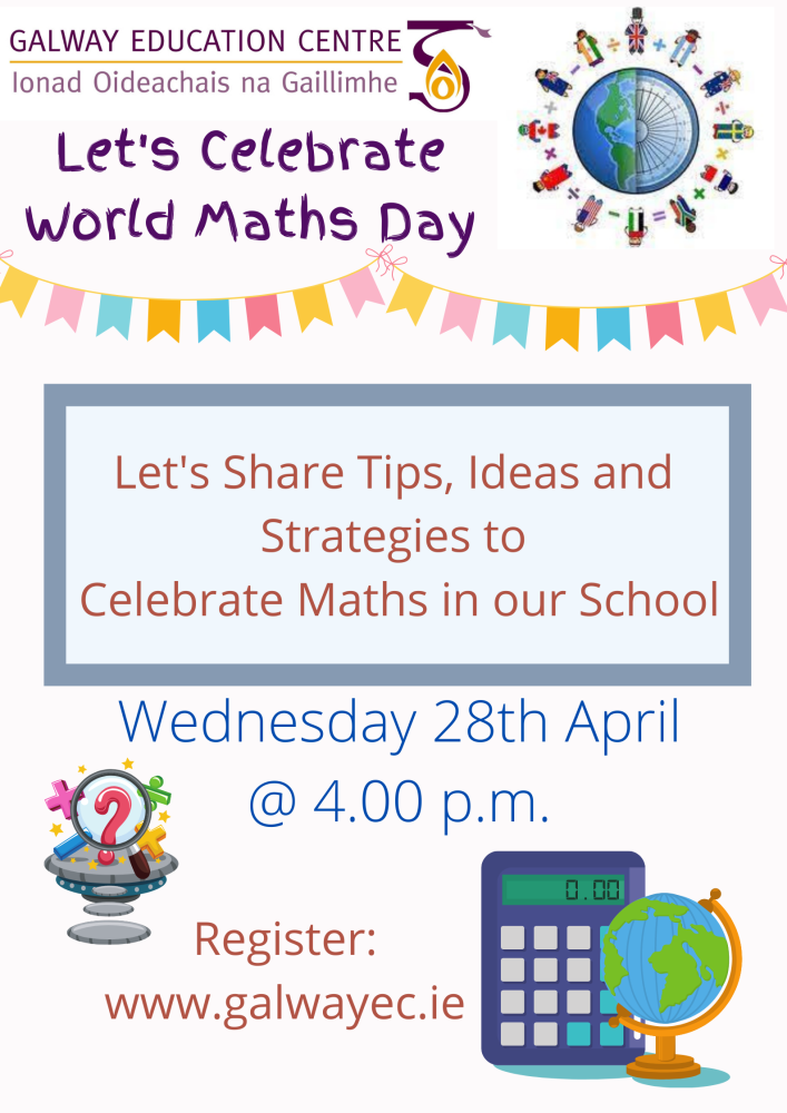 Lets Celebrate World Maths Day-Primary - Welcome to Galway Education ...