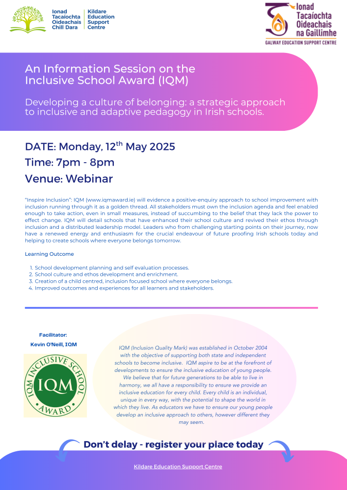 An Information Session on the Inclusive School Award (IQM)-Primary - Welcome to Galway Education ...